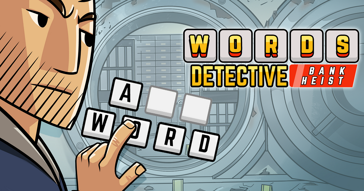 Words Detective Bank Heist - Online-Spiel - Spiele Jetzt | Spiels.ch